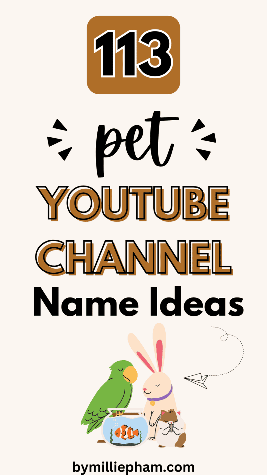 113 Pet Youtube Channel Name Ideas For Aspiring Creators