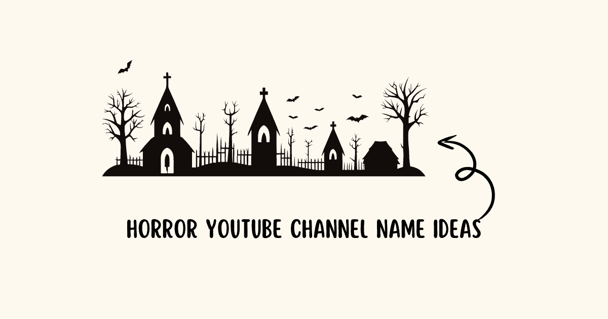 777 Horror Youtube Channel Name Ideas (2025)