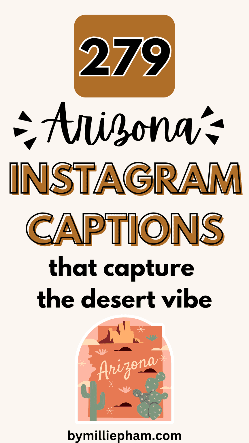 279 Arizona Instagram Captions That Bring the Desert to Life (2025)