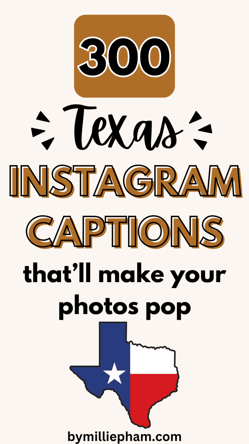 300 Texas Instagram Captions That’ll Make Your Photos Pop
