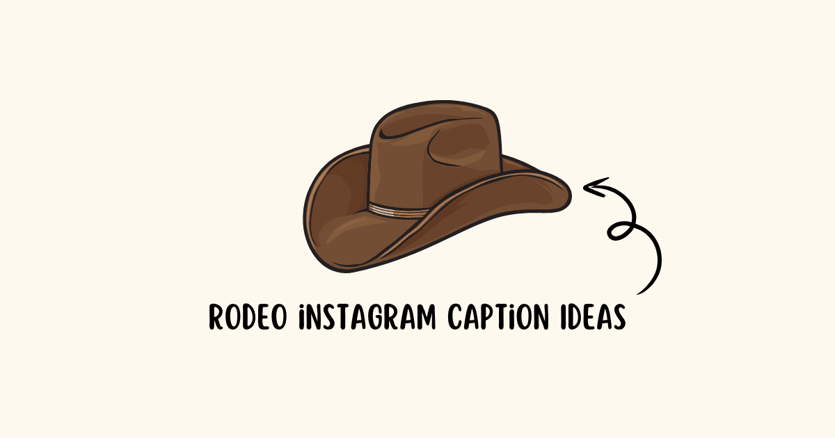 303 Rodeo Instagram Captions To Capture The Cowboy Spirit