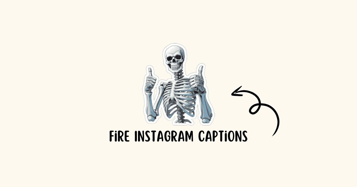 319 Fire Instagram Captions That Will Make Your Posts Unstoppable in 2025 🔥