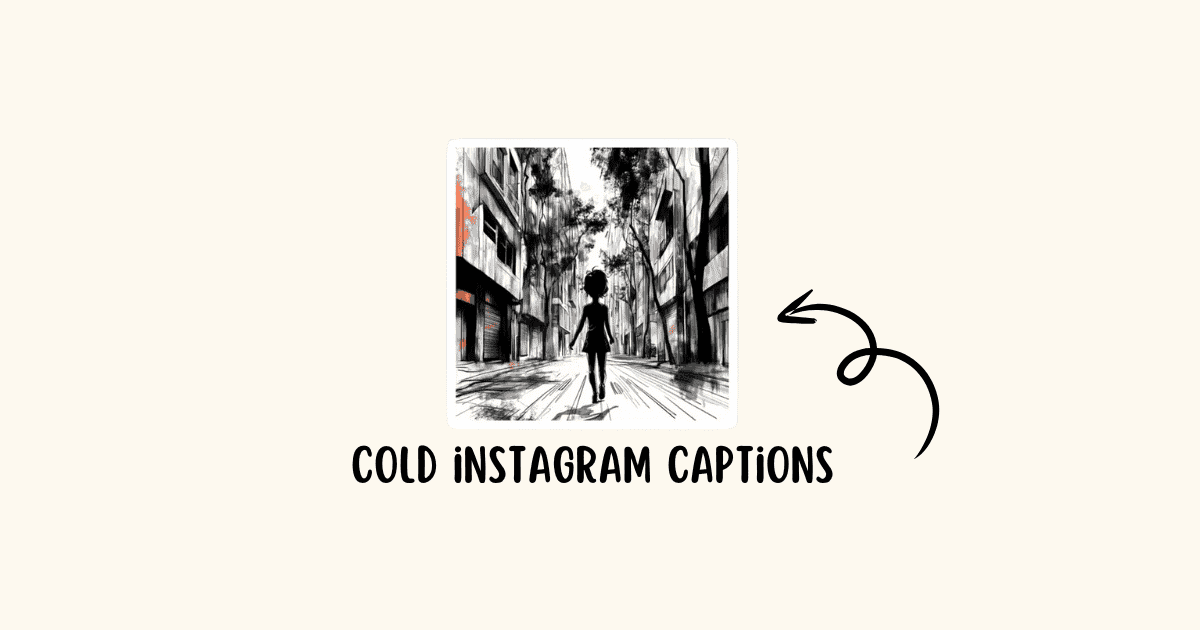 235 Cold Instagram Captions for 2025 to Keep It Cool and Fresh