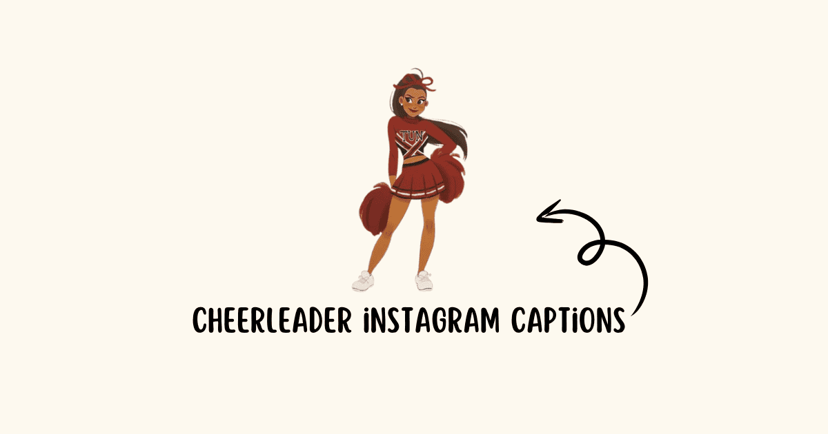 201 Cheerleader Instagram Captions That Bring The Spirit In 2025 📣