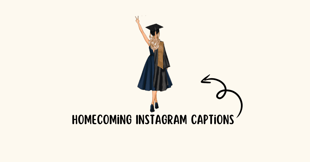 201+ Best Homecoming Instagram Captions for 2025: Funny, Cute & Trendy ...
