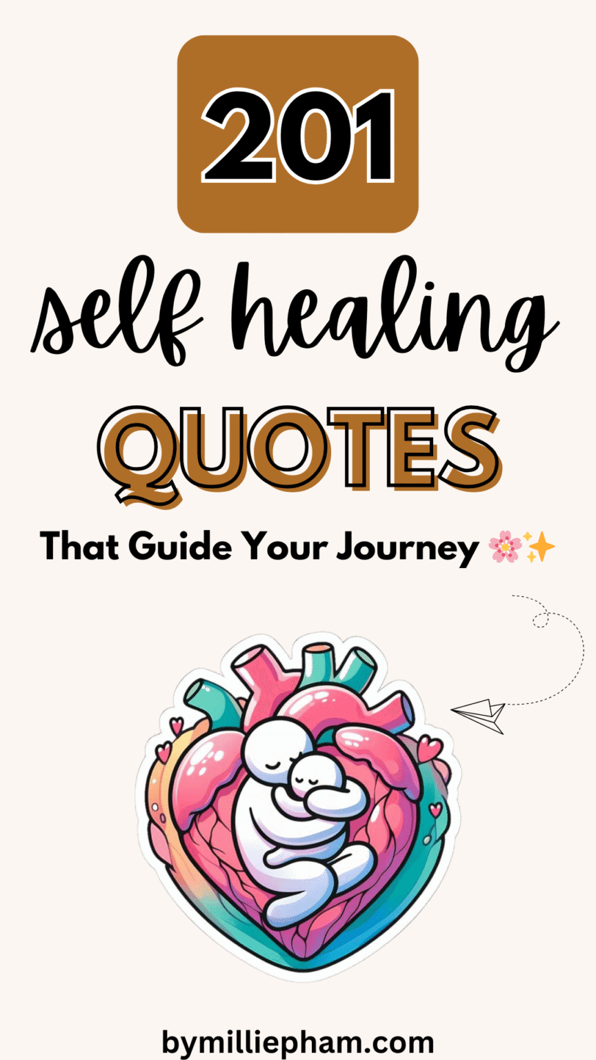 201 Self Healing Quotes to Inspire Inner Growth in 2025