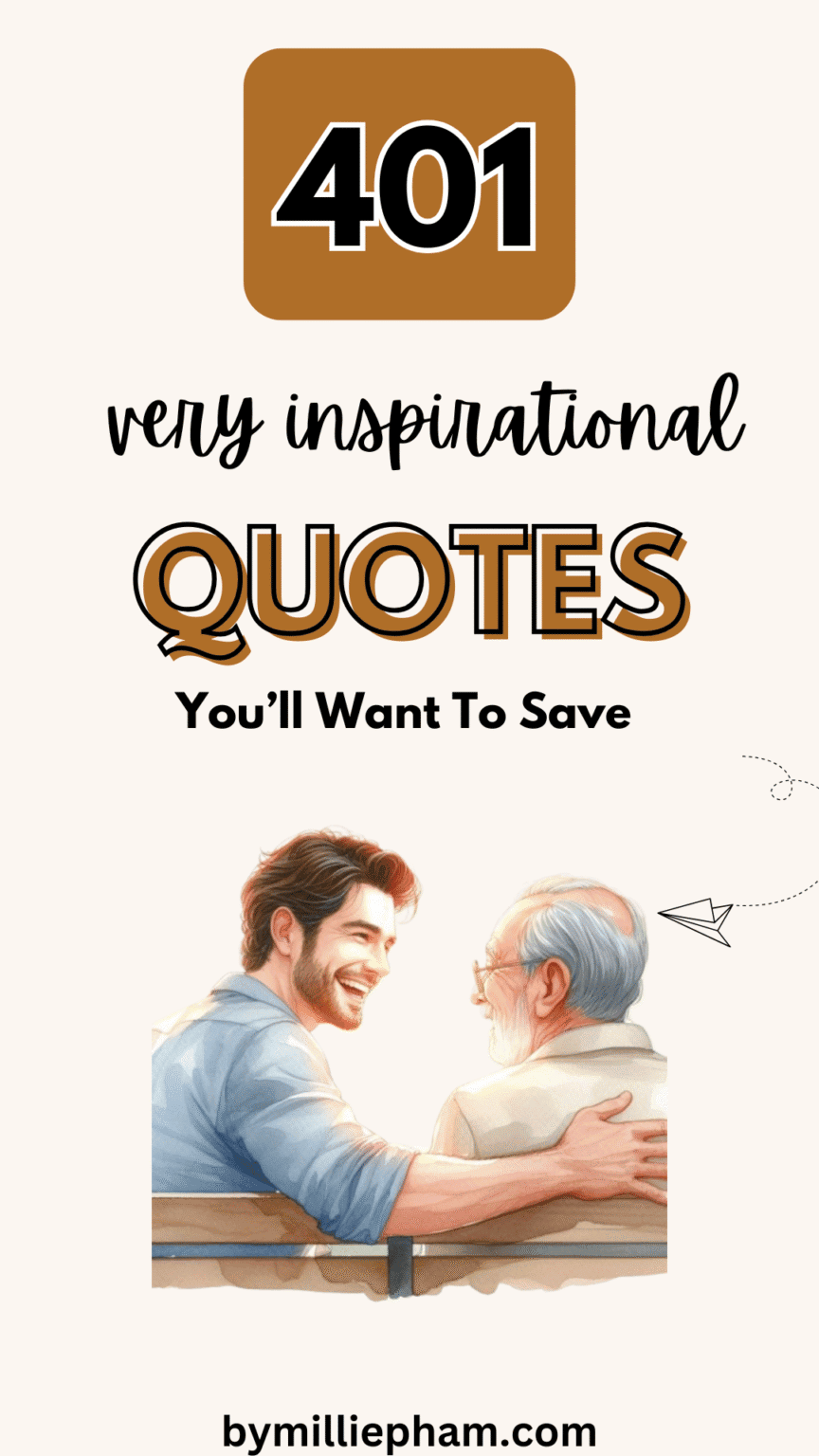 401 Very Inspirational Quotes to Motivate You in 2025