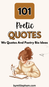 101 Poetic Quotes: Timeless Words That Stir the Soul (2025)