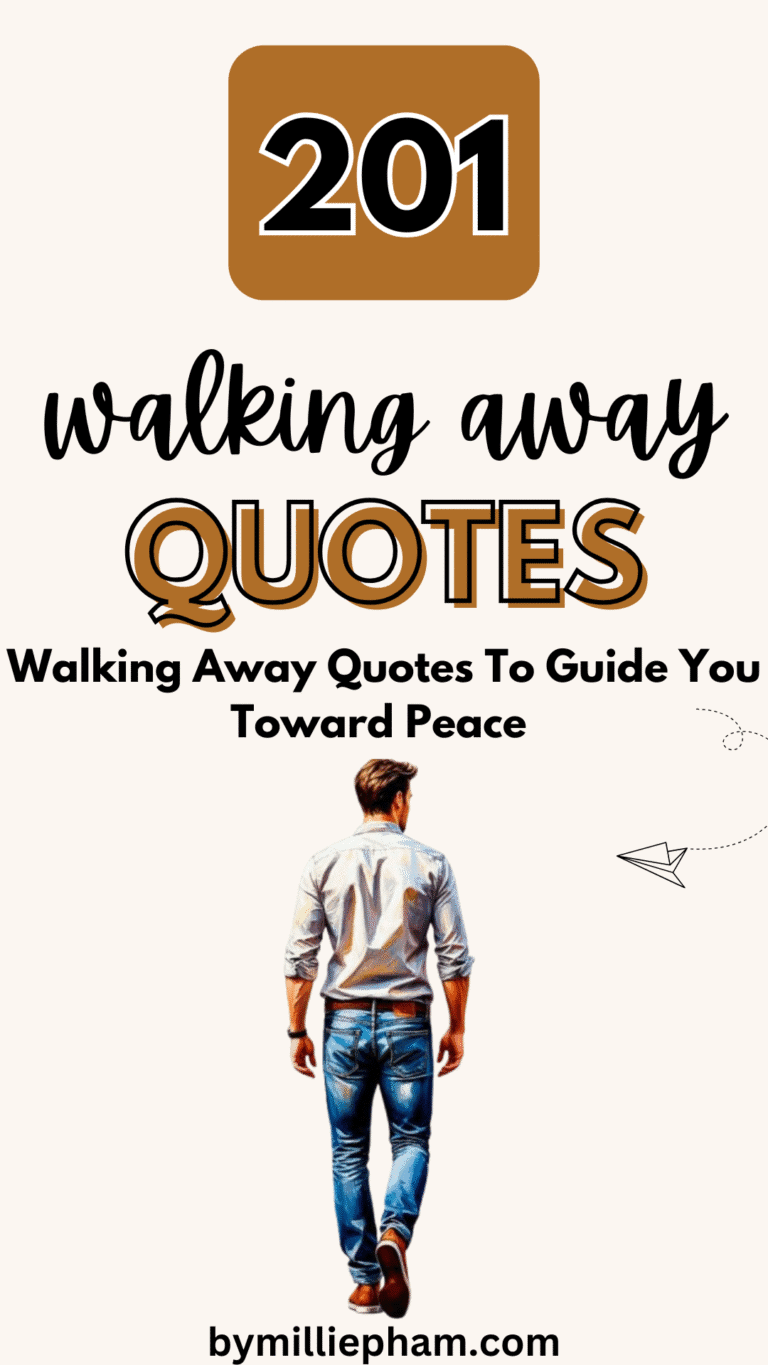 201 Walking Away Quotes That Inspire Strength and Peace in 2025